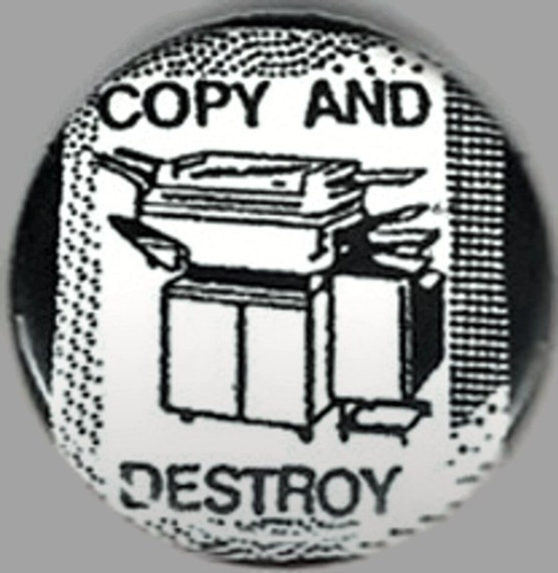 Copy and Destroy - Button, Magnet, or Bottle Opener - Etsy