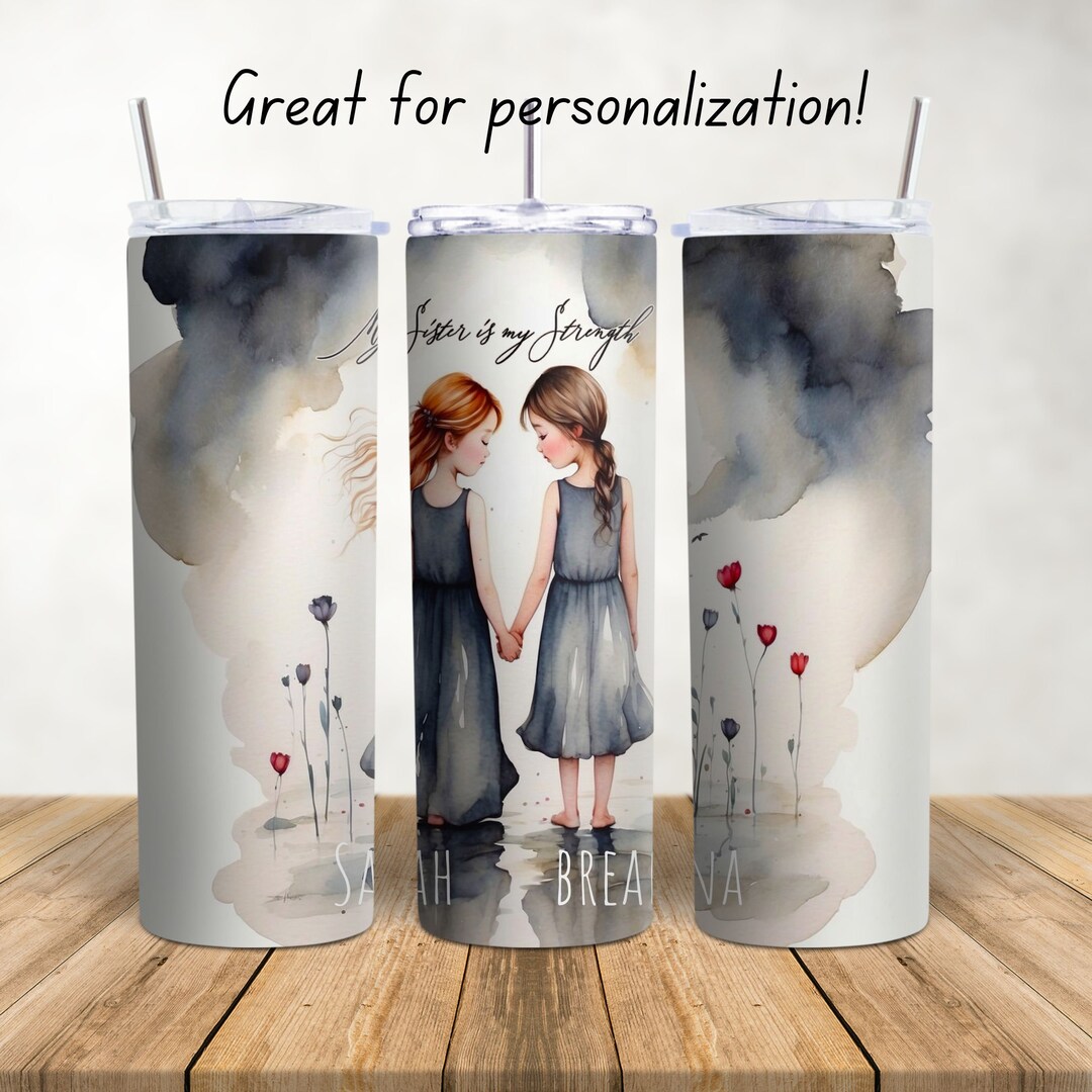 Sisters Watercolor Tumbler Wrap, Personalized Sisterhood Design (PNG ...