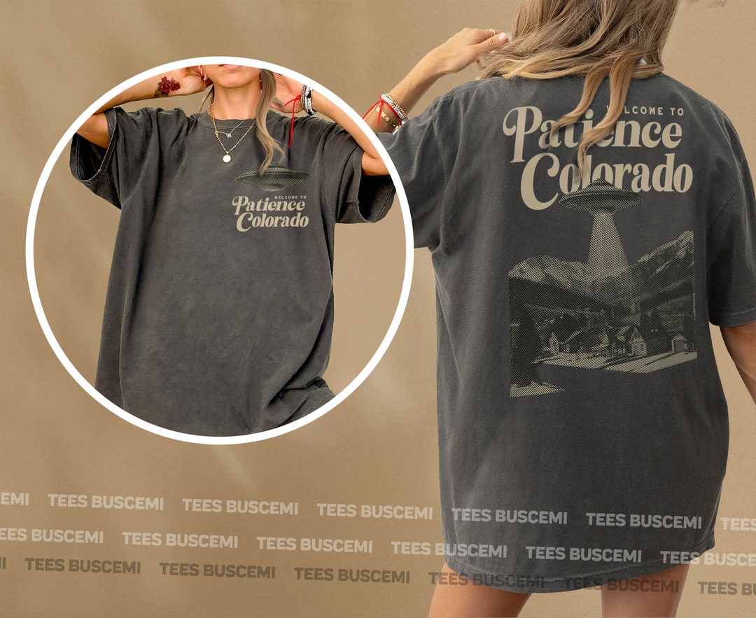 Alien TV Show Graphic T-shirt, Patience Colorado UFO Resident Tee Shirt ...