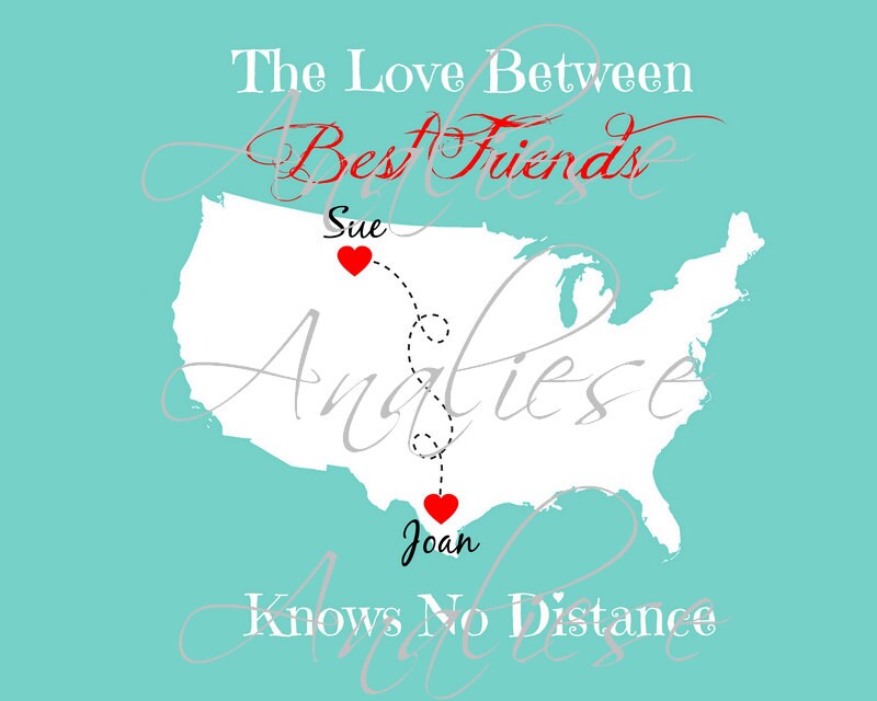 Custom Map Print The Love Between Best Friends Knows No | Etsy