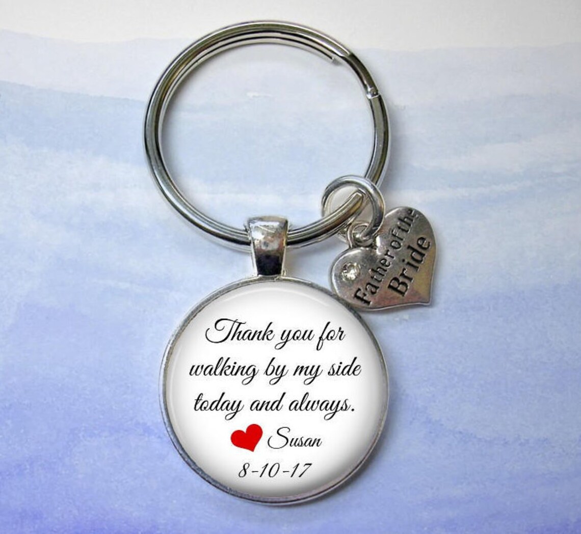 Father of the Bride Key Chain Thank You for Walking by My | Etsy