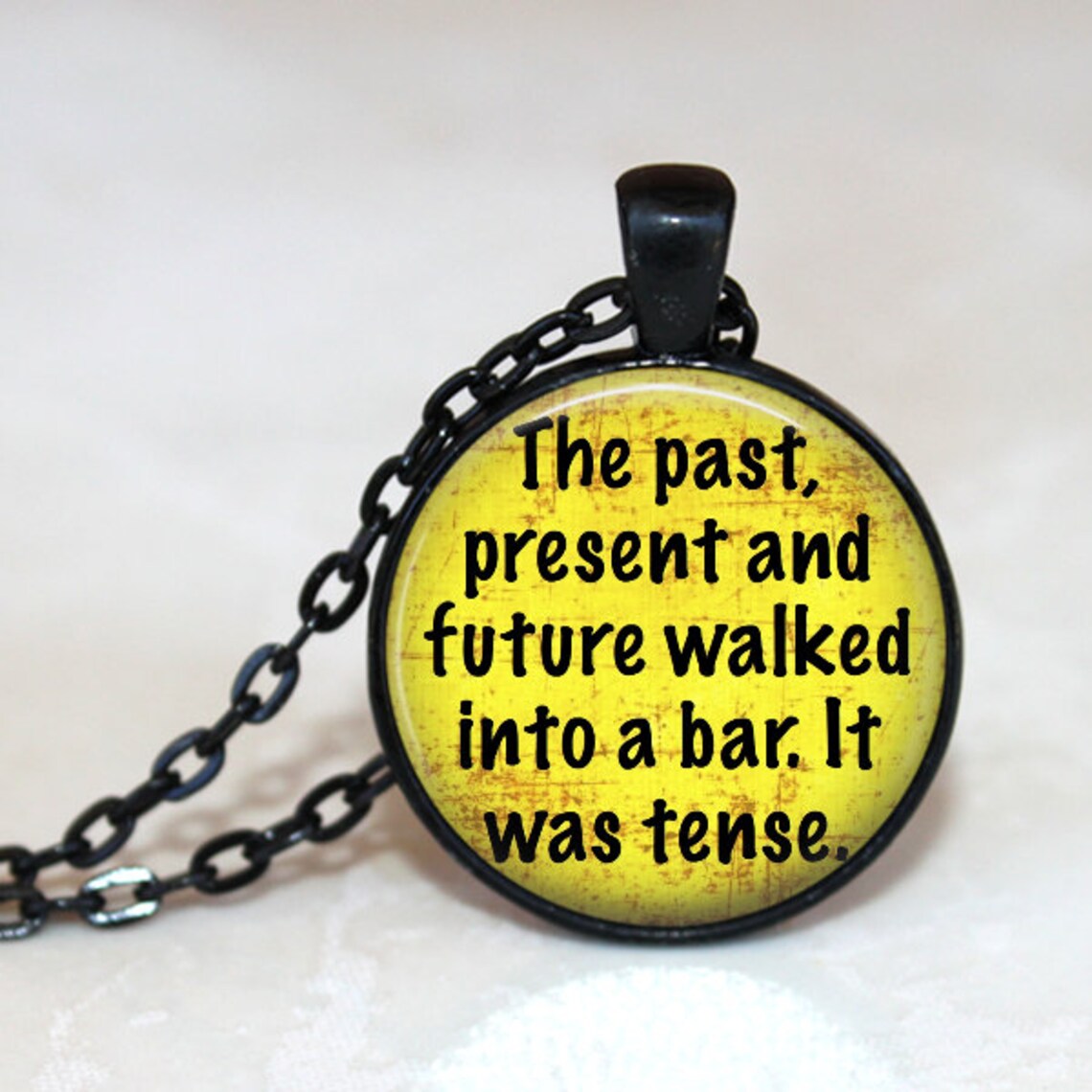 The Past Present and Future Walk Into a Bar Joke Pendant | Etsy
