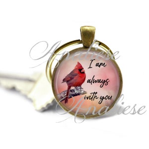 Cardinal Pendant, Necklace or Key Chain - I Am Always With You ...