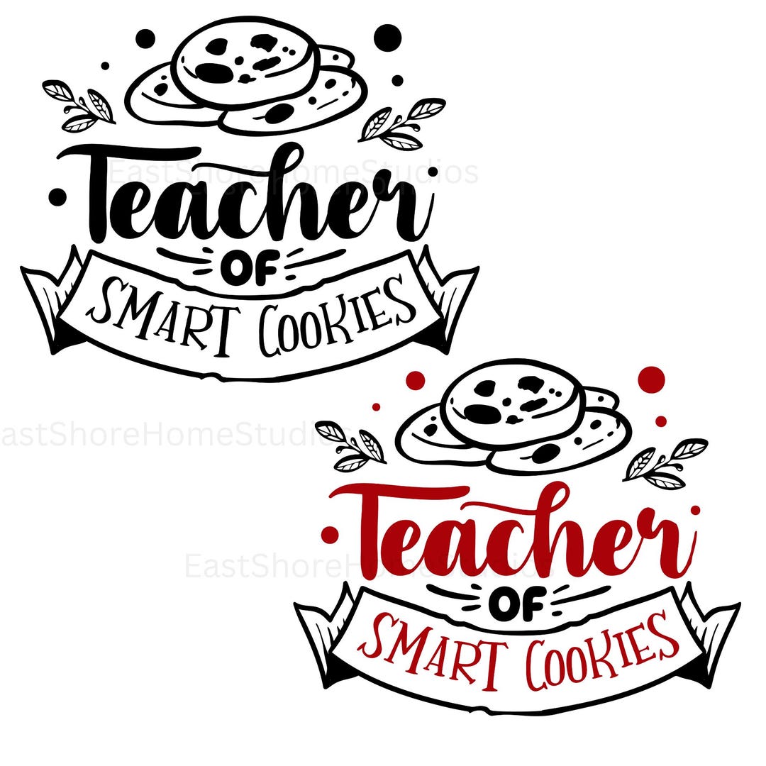 Teacher Smart Cookies Cookie Svg | Teacher Svg Bundle | Cute Back to ...
