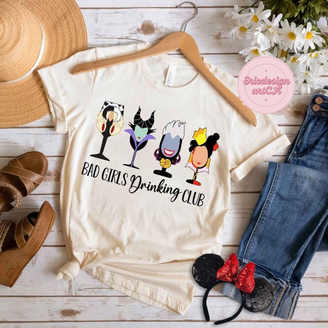 Disney Villains Bad Girls Drinking Club Shirt, Disney Villains ...