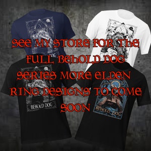 Behold Dog Elden Ring Shirt Dark Souls Unisex Tee Gaming T-shirt ...