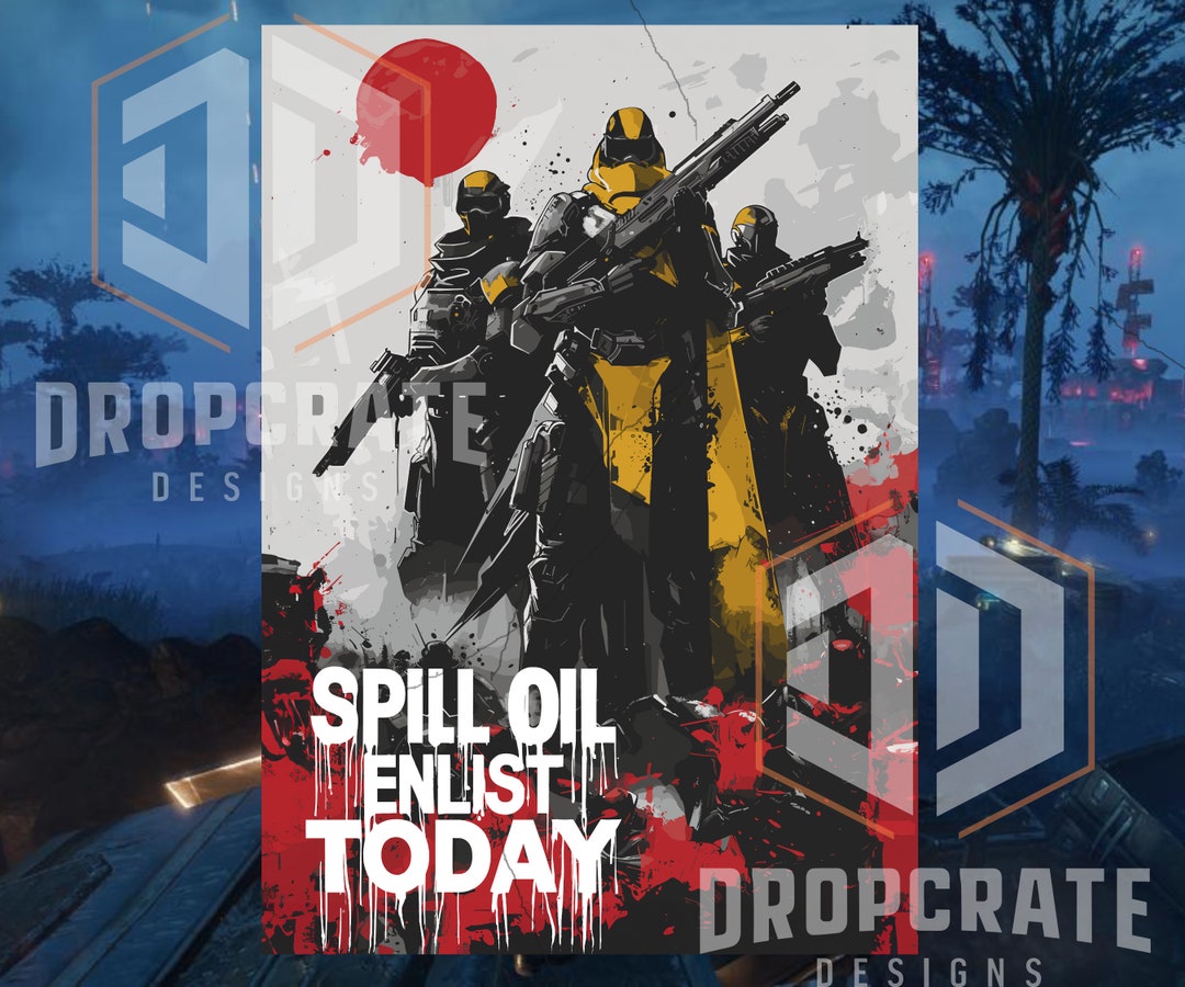 Helldivers 2 Gaming Propoganda Poster spill Oil Enlist Today Matte ...