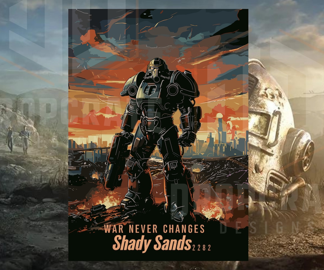 Fallout-inspired Power Armour Poster war Never Changes Shady Sands ...