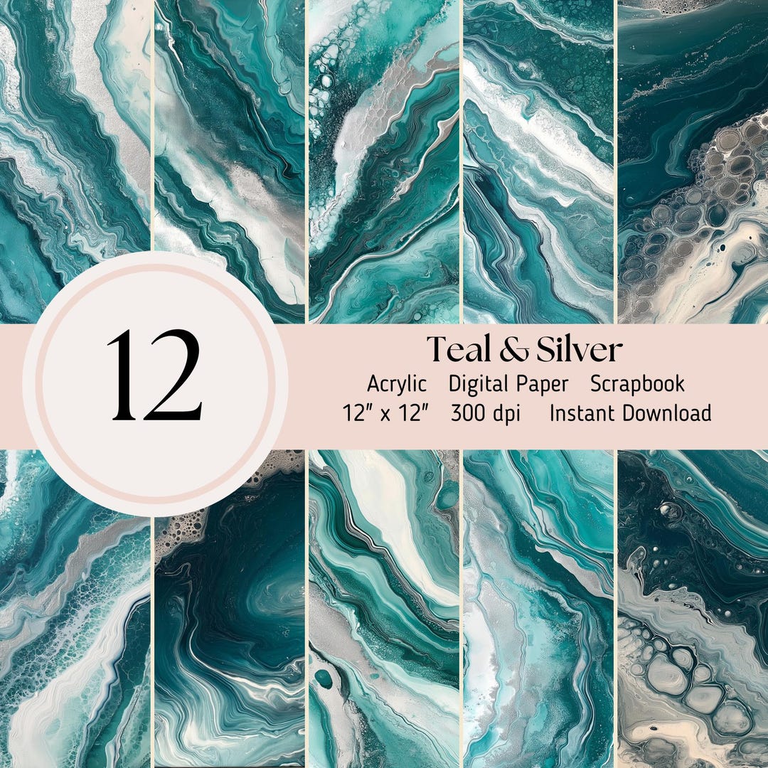 Teal and Silver Digital Paper - 12 Pack Acrylic Pour Patterns ...