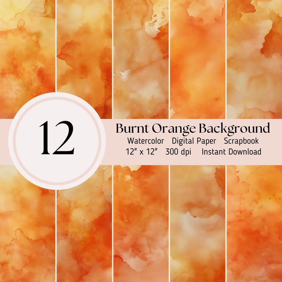 Burnt Orange Digital Paper - 12 Pack Watercolor Texture Background ...