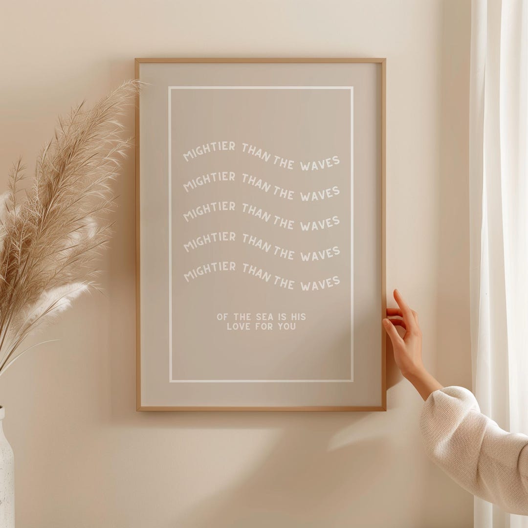 Mightier Than the Waves Modern Bible Verse Print Encouraging Christian ...