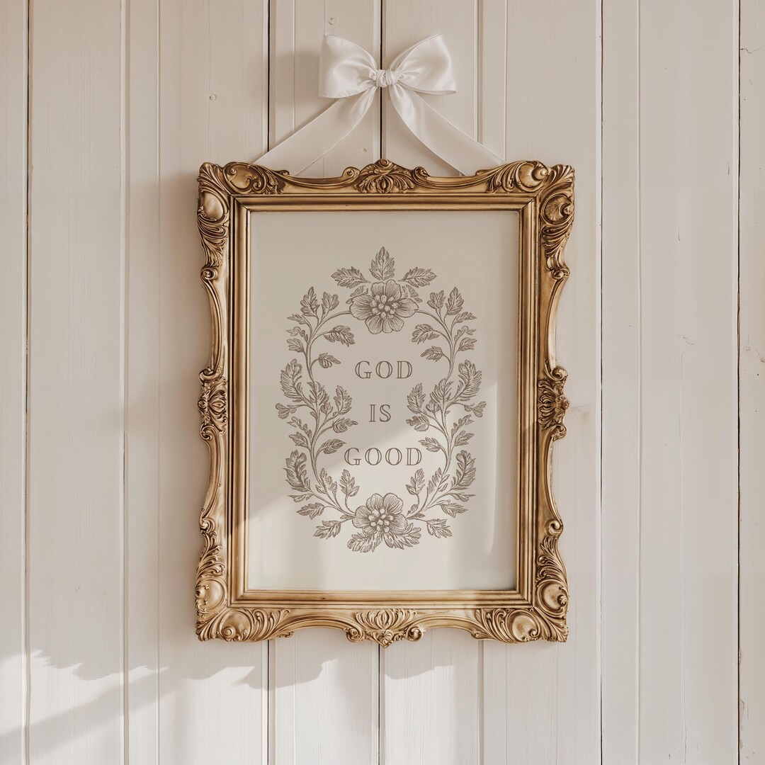 Neutral Bible Verse Decor God is Good Poster Antique Flower ...