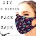 No Sew Face Mask Pattern Template, DIY EASY Mask Download, 3 Sizes ...