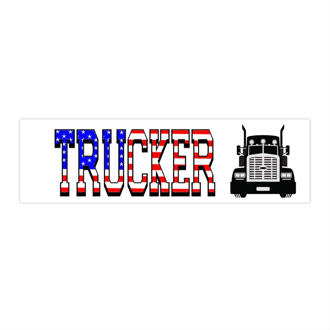 Bumper Sticker, TRUCKER, 18-wheeler, Pickup, 4x4, Semi, Diesel, Convoy ...