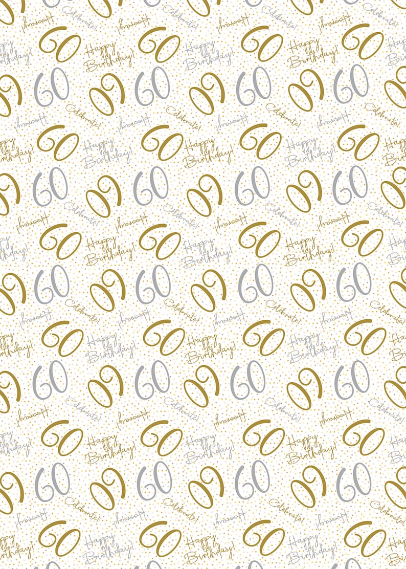 60th Birthday White Gold Silver Wrapping Paper Hooray Celebrate Age 60 ...