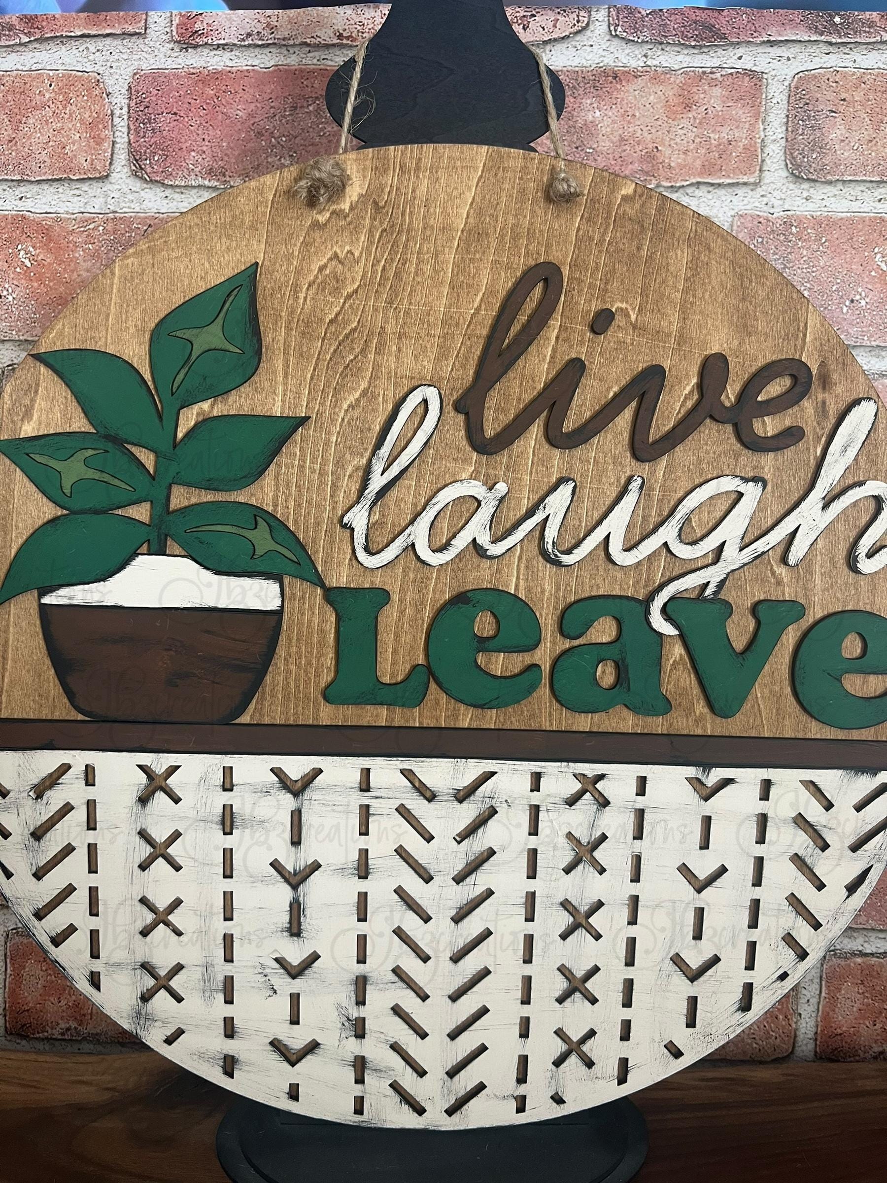 Potted Plant Round Sign Live Laugh Leave Round Door Sign Hello There ...