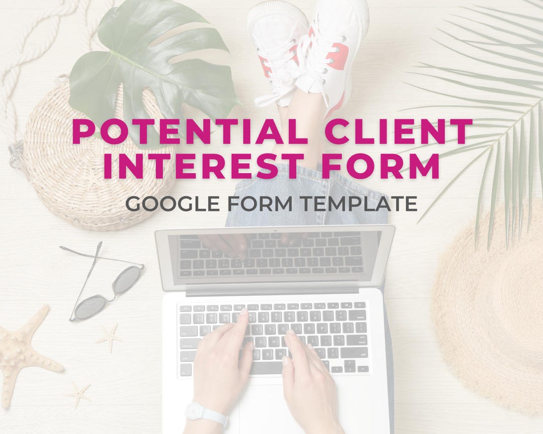 Potential Client Interest Form - Google Form Template for Travel ...
