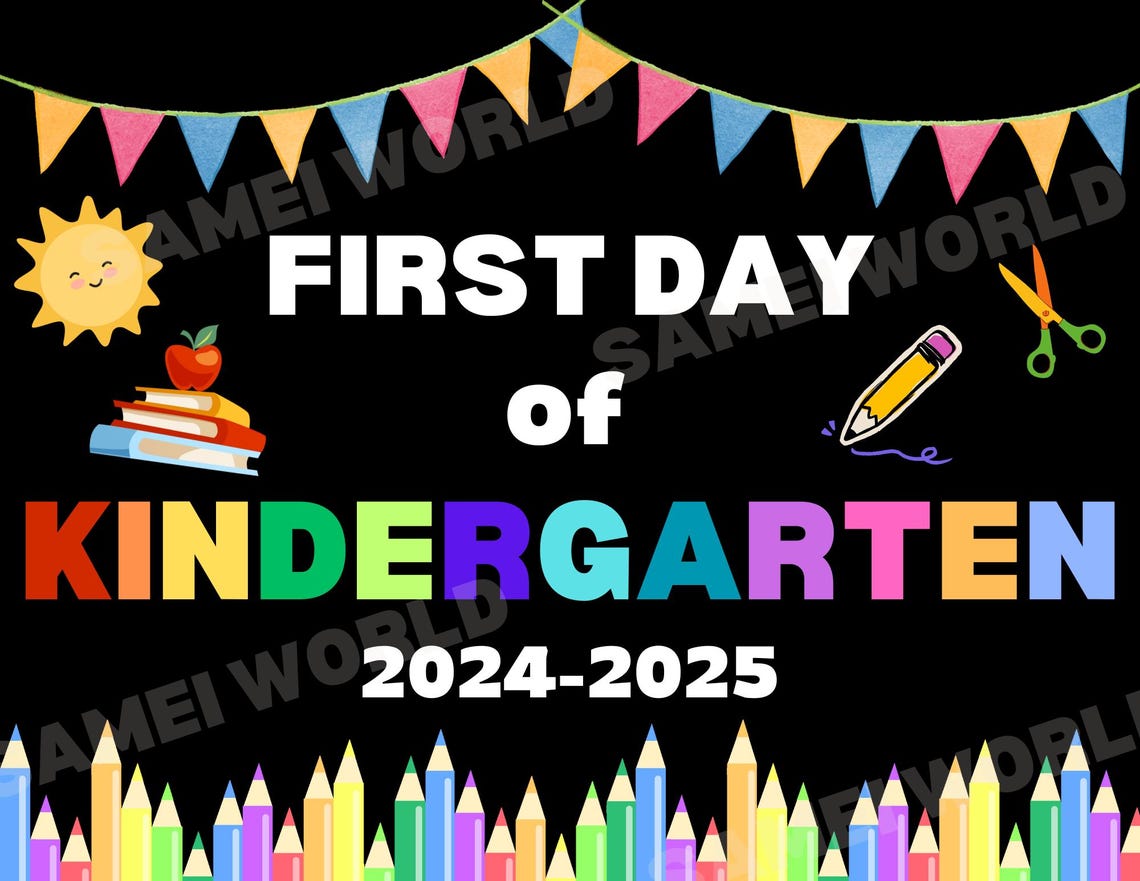 First Day of Kindergarten Sign Printable, Back to School Sign, First ...