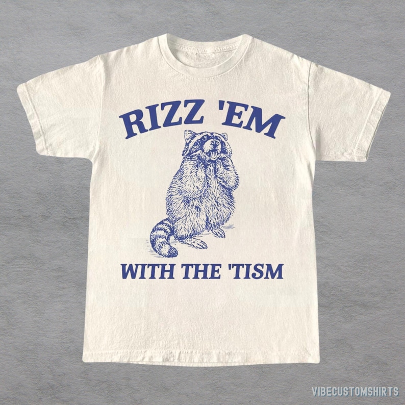 Rizz Em With the Tism Retro Shirt, Vintage Funny Raccoon Tee, Autism ...