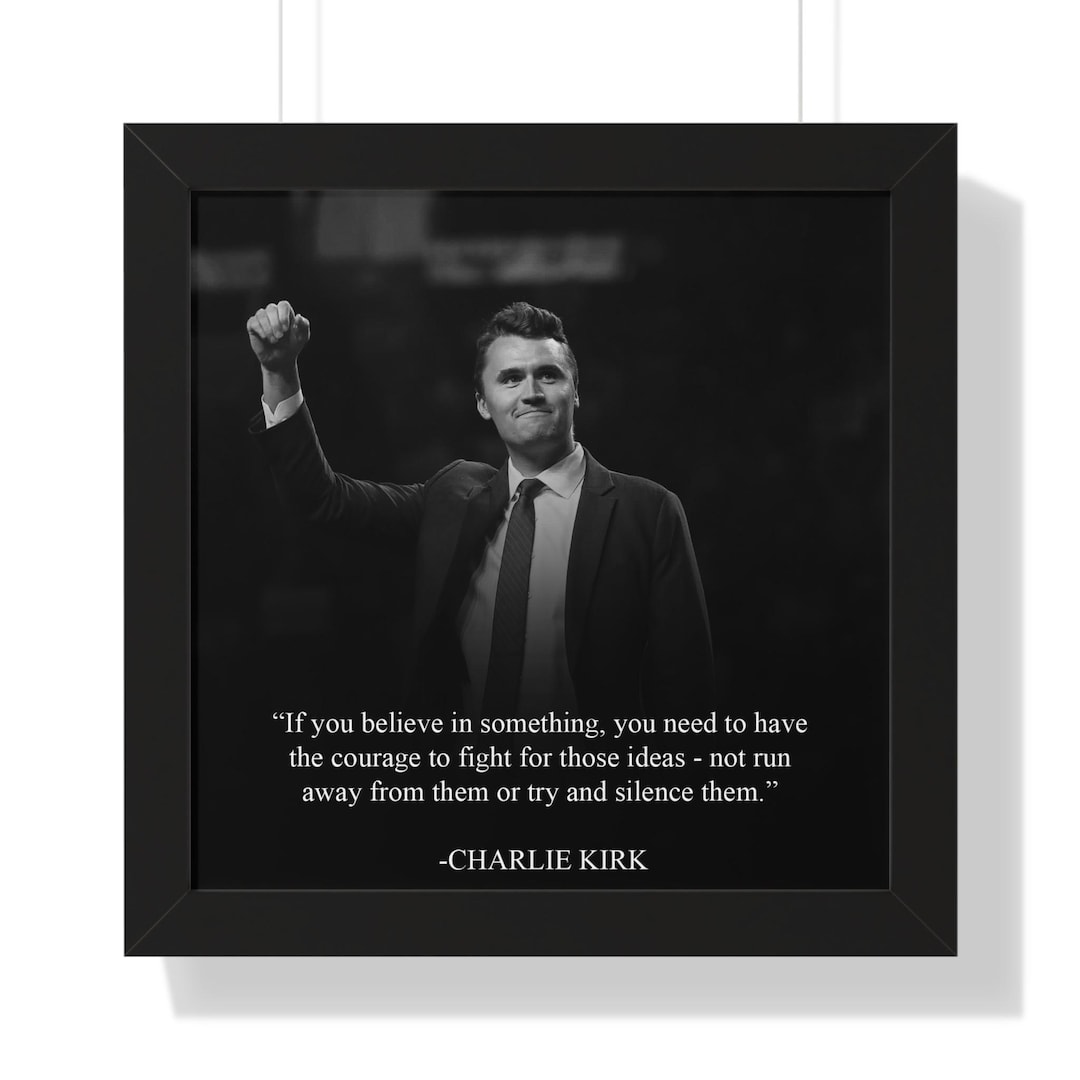 Charlie Kirk Framed Photo Quote Ready to Hang in Memory Gift Office ...