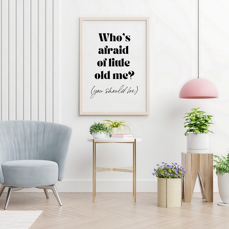Whos Afraid of Little Old Me You Should Be, Tortured Poets, TTPD Print ...