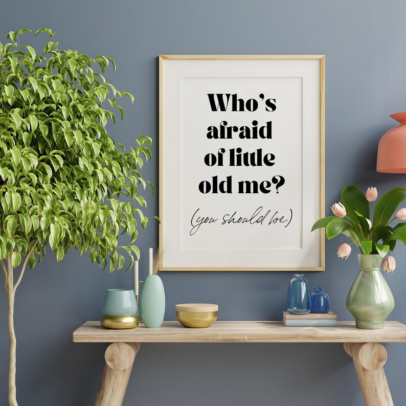 Whos Afraid of Little Old Me You Should Be, Tortured Poets, TTPD Print ...
