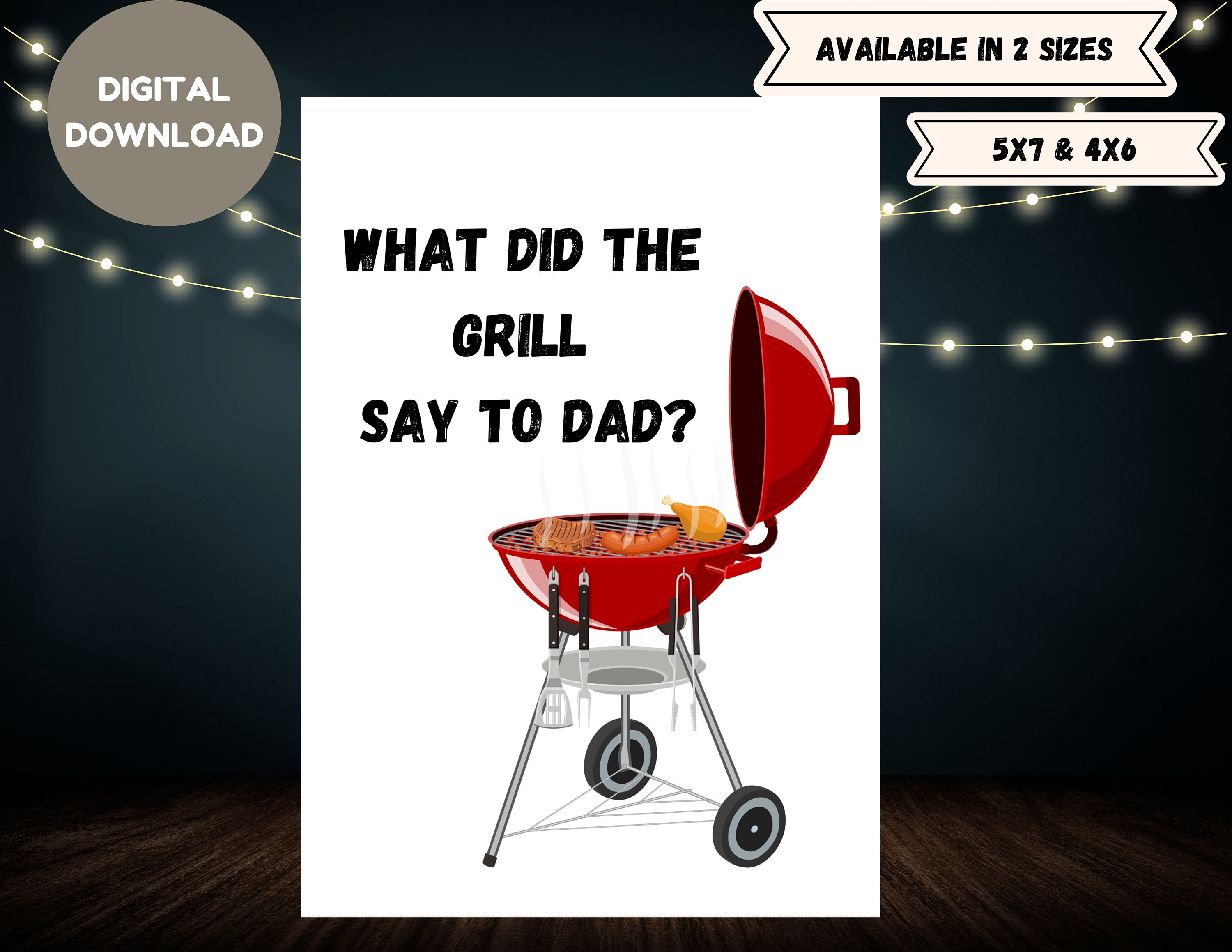 Funny Happy Birthday Dad Card - What Did Grill Say in 5x7 and 4x6 ...