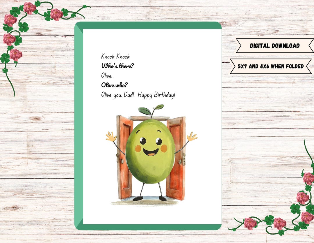 Knock Knock Happy Birthday Dad, Olive You, I Love You Printable Card in ...