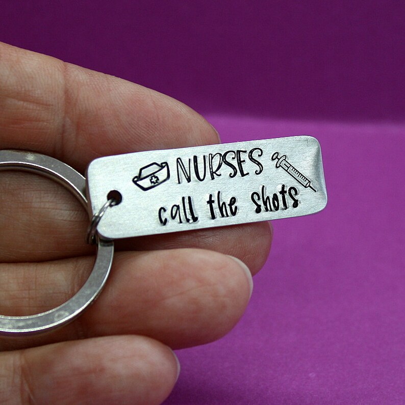 Nurses Call The Shots Key Chain Key Ring Hand Stamped Key | Etsy