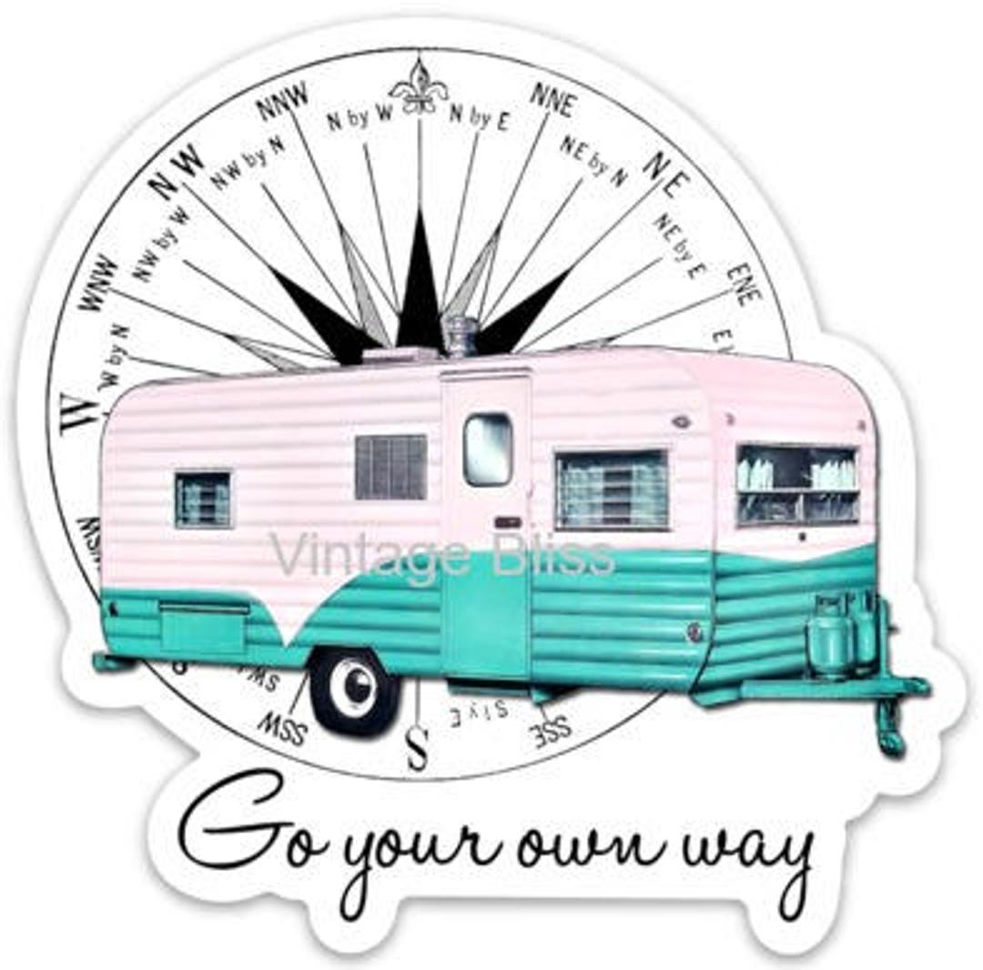 Go Your Own Way Die Cut Sticker Vintage Trailer Camper - Etsy