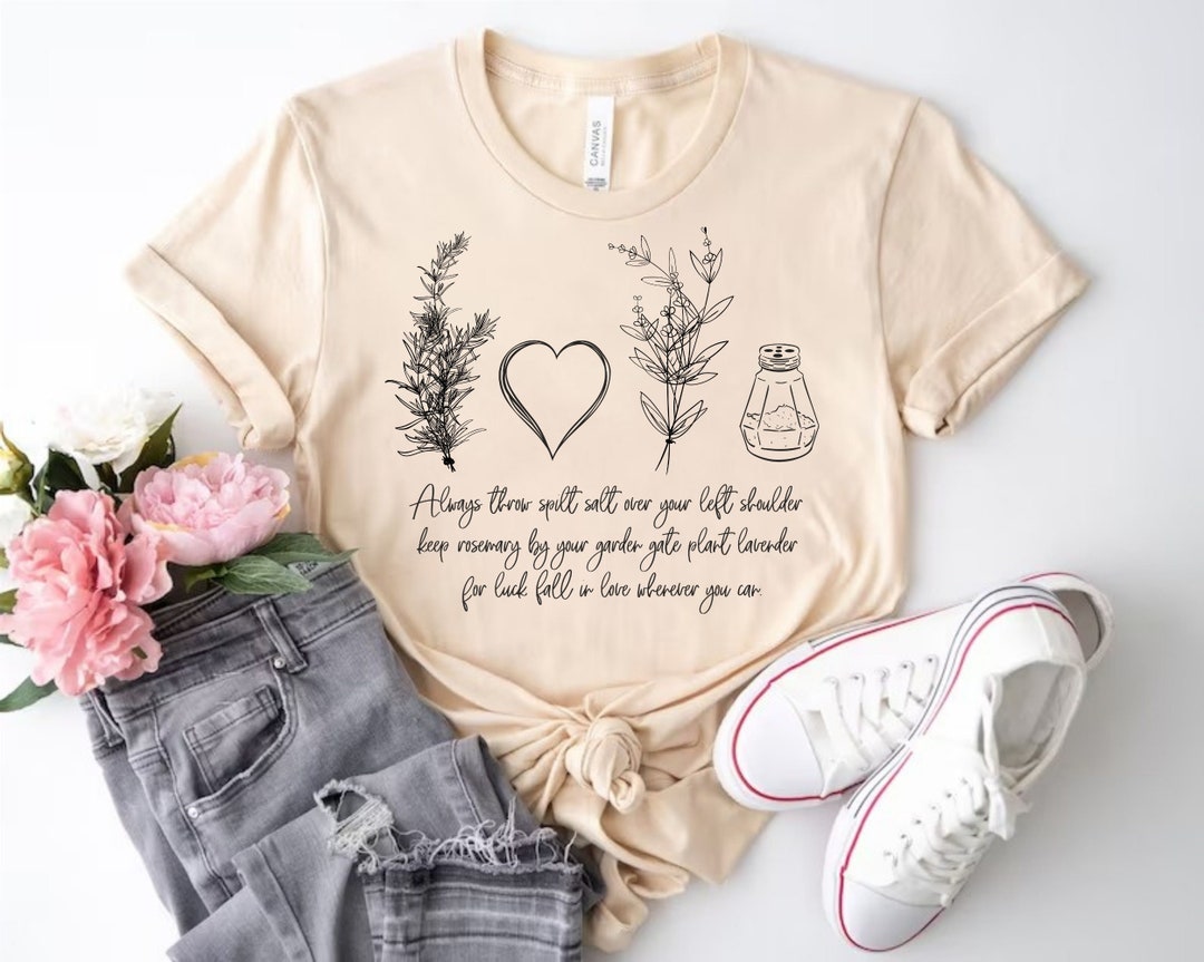 Practical Magic Shirt, Salt Rosemary Lavender Love Shirt, Inspirational ...