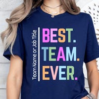 Custom Team Shirt, Lifeteam Member Tee, Best Team Ever, Work Team, Team ...