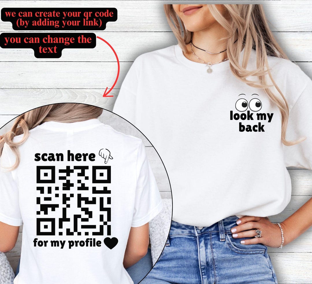 Custom QR Code Shirt, Sarcastic Gift for Friend, Sarcasm Tee, Adult ...
