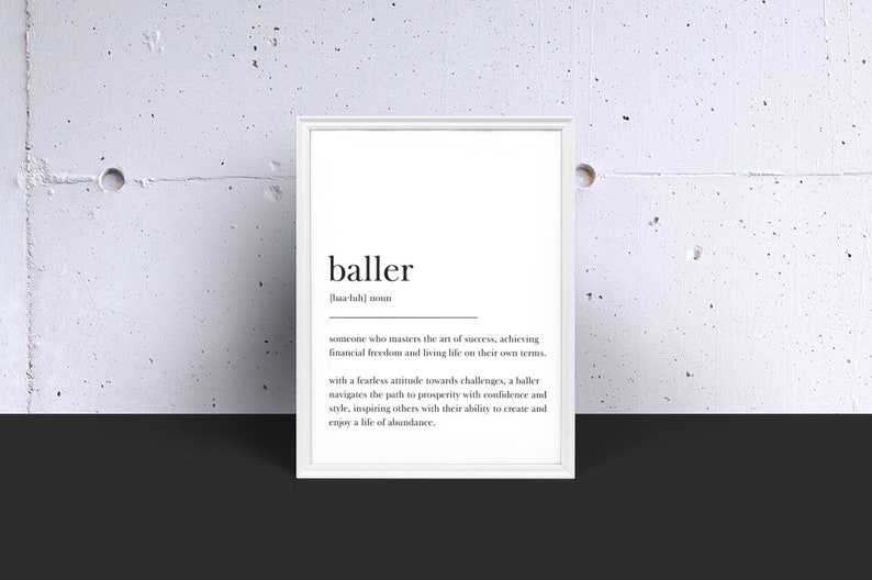 Baller Definition Poster Hustler Print, Definition Poster, Quote Print ...