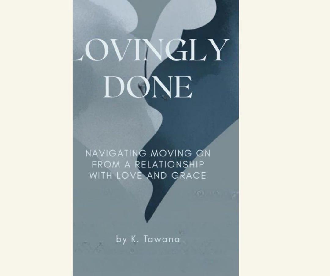 E-book Lovingly Done: Navigating Moving on From a Relationship With ...