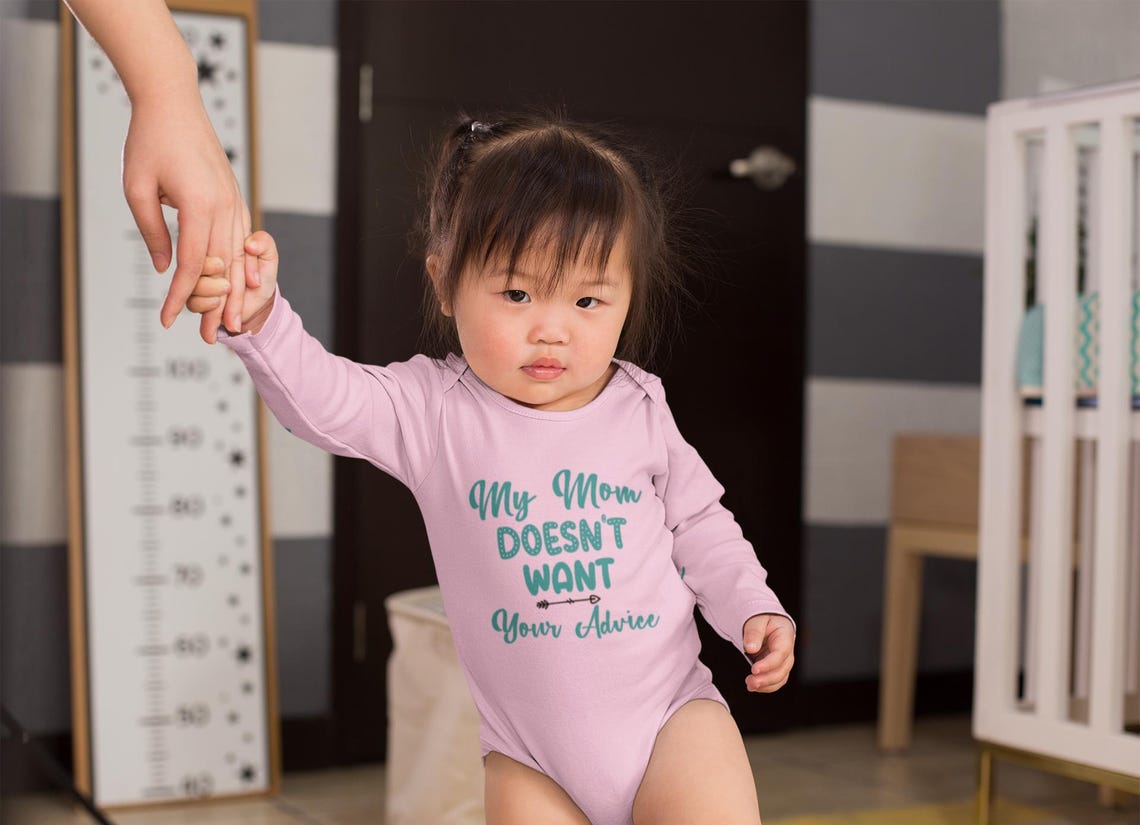 Unisex Baby Onesie - My Mom Doesn't Want Your Advice - Cute Funny ...