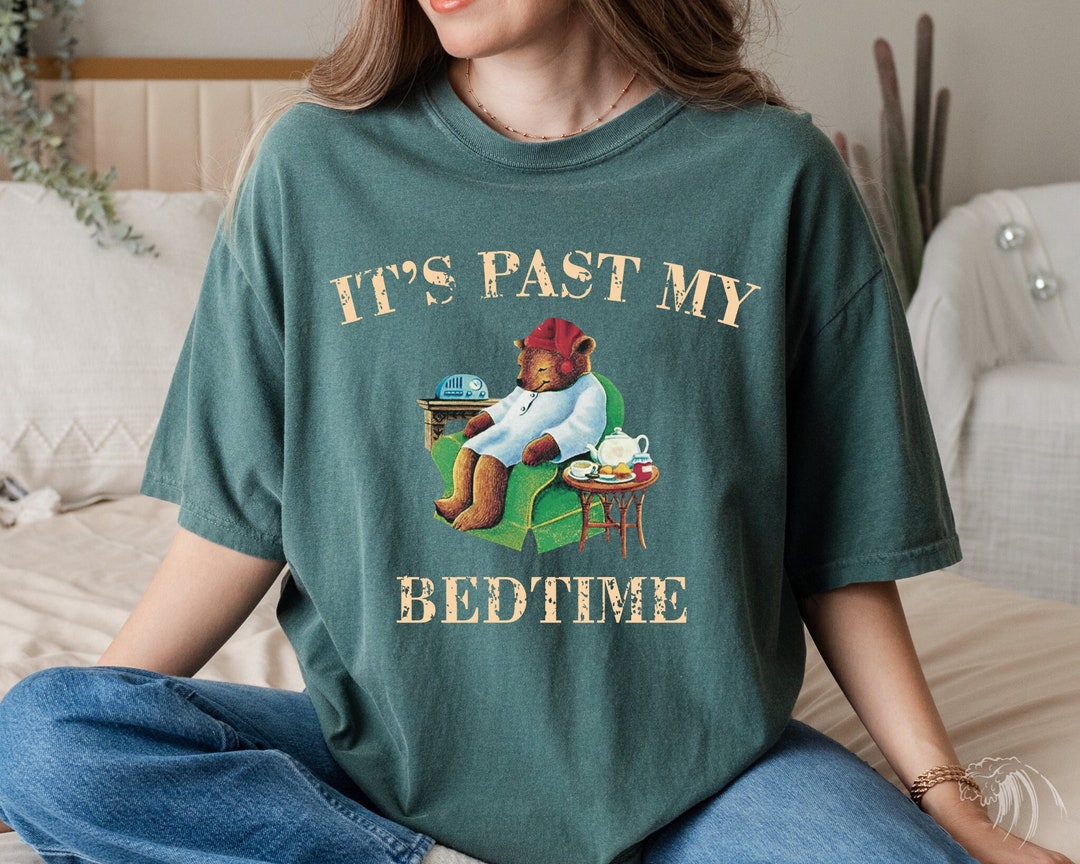 It's Past My Bedtime T-shirt, Bedtime T-shirt, Funny Sleep Shirt ...