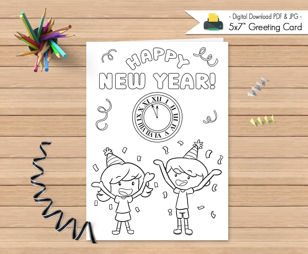 Happy New Year Coloring Card Printable Greeting Card Kids Color New ...