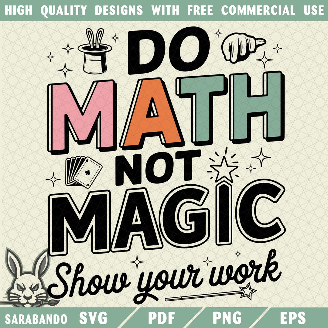 Do Math Not Magic PNG SVG, Teacher Back to School Png, Funny Math Svg ...
