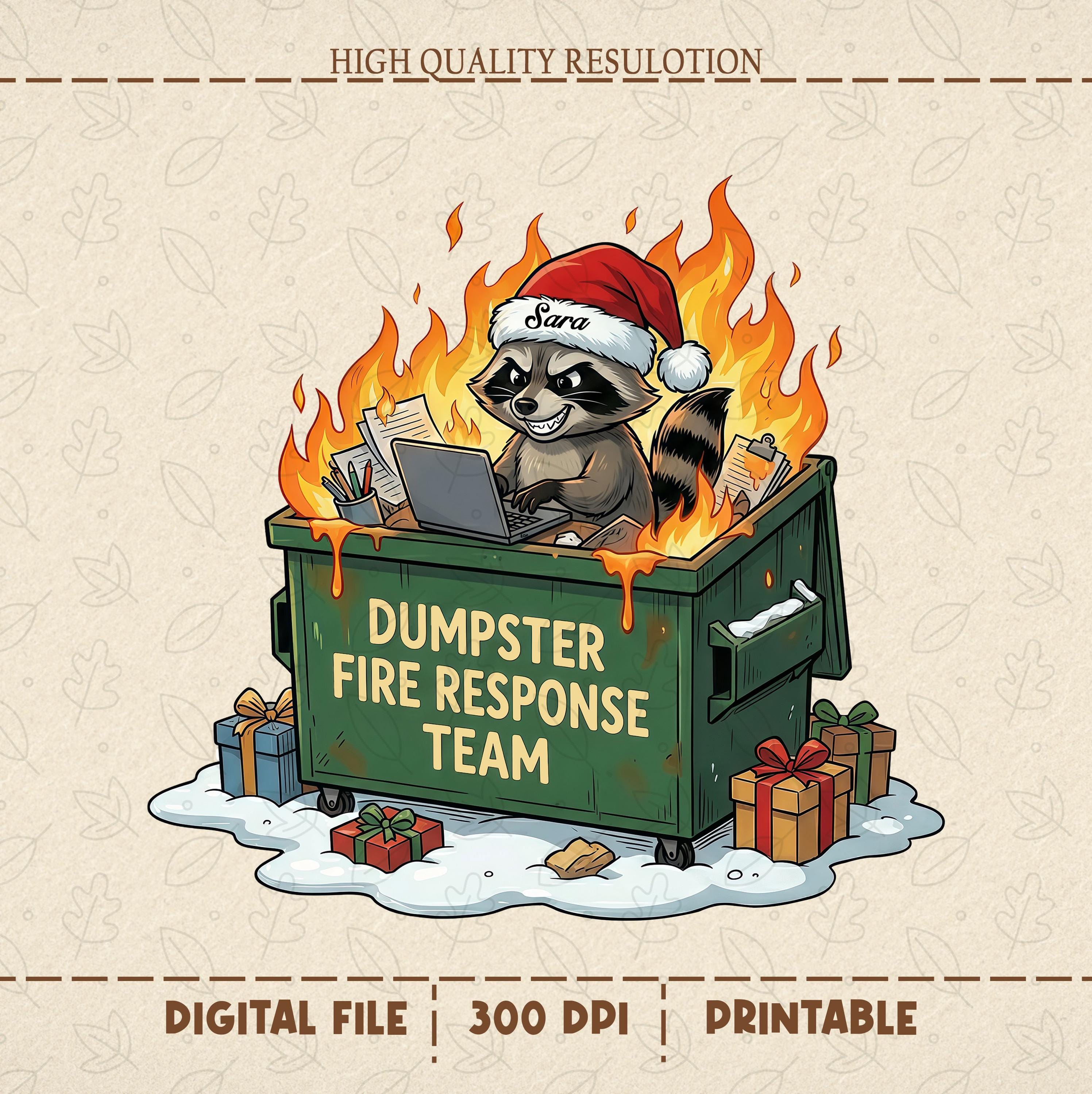 Dumpster Fire Response Team PNG, Custom Name Christmas PNG, Holiday ...
