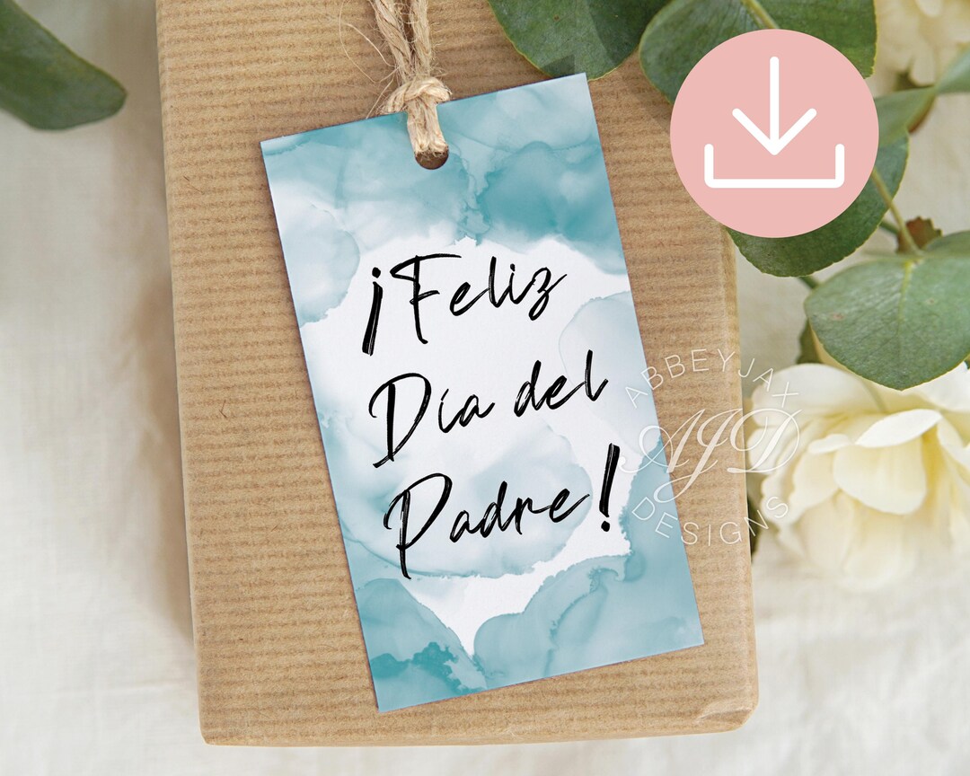 Spanish Dad Fathers Day Tag, Fathers Day Printable Tag, Feliz Dia Del ...