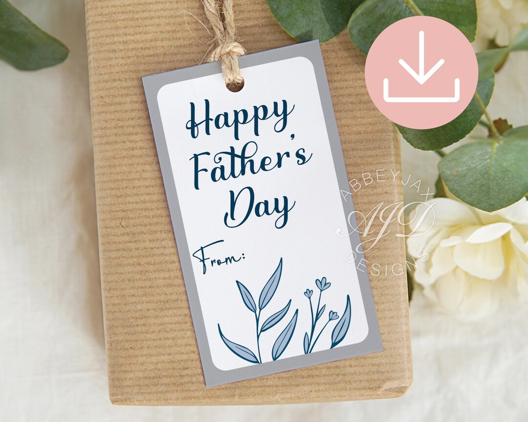 Happy Fathers Day Gift Tag, Father's Day Tags Printables, Daddy Tag ...