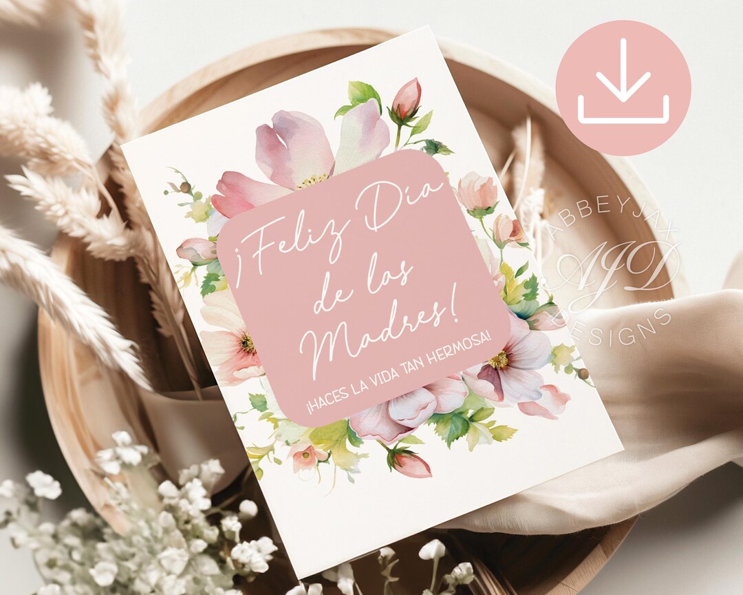 Spanish Mother's Day Card, Printable Mother's Day Card, Feliz Dia De ...