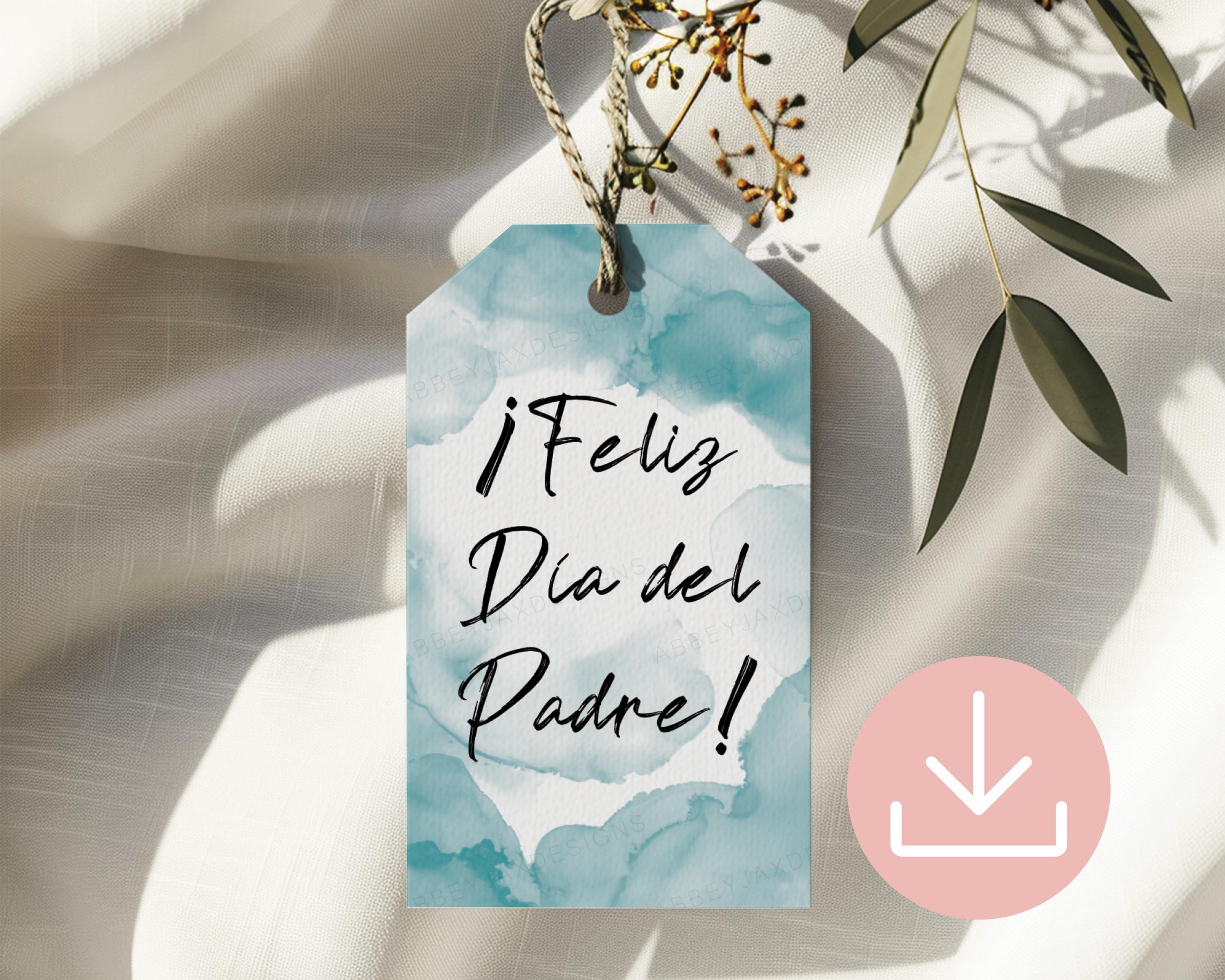 Spanish Dad Fathers Day Tag, Fathers Day Printable Tag, Feliz Dia Del ...