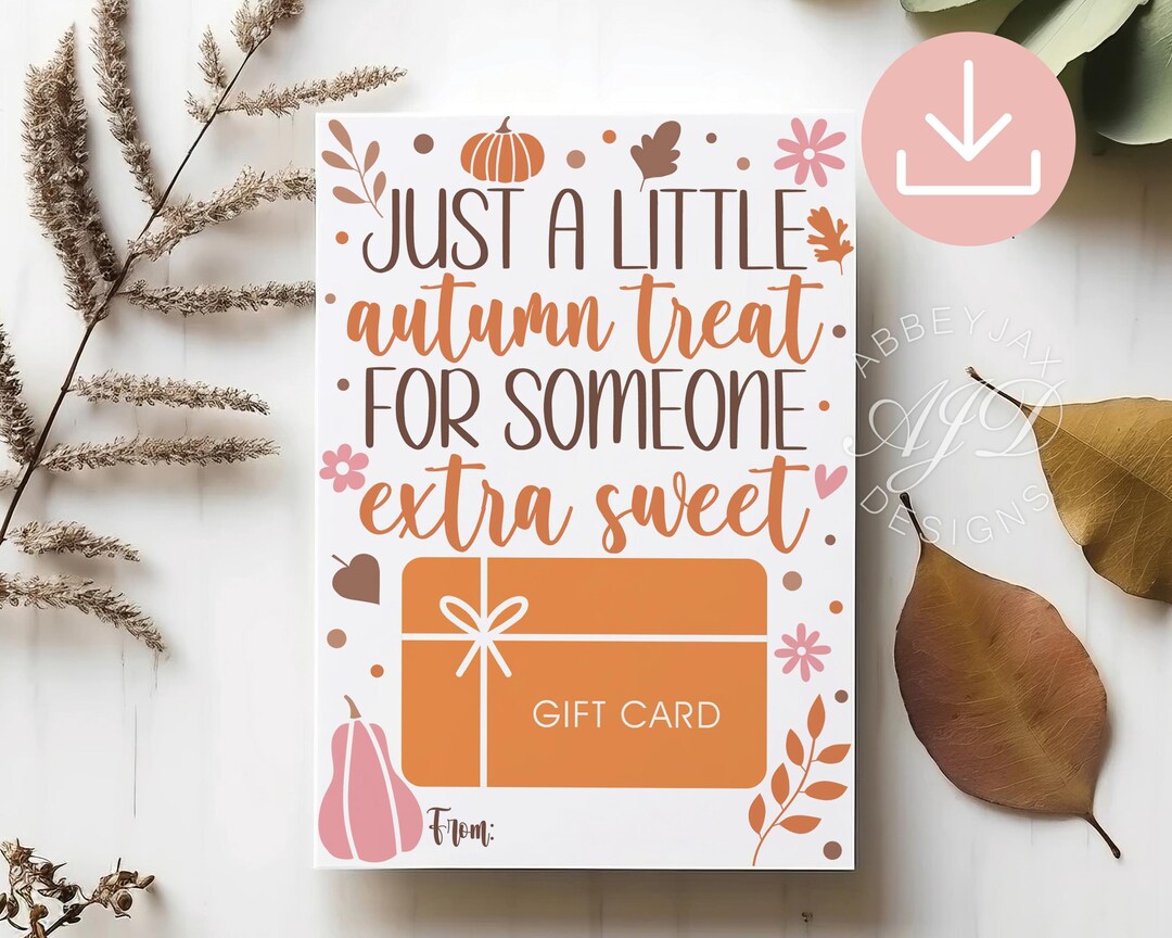 Autumn Gift Card Holder Printable, Just A Little Treat for Someone ...