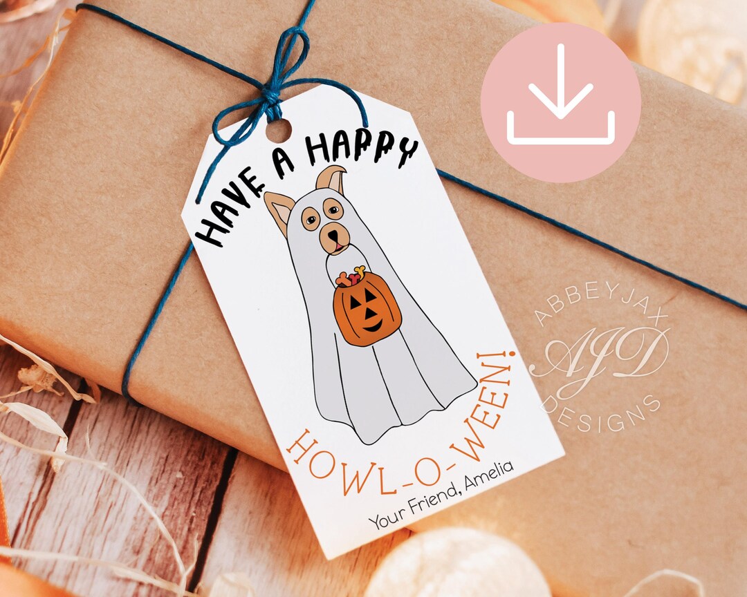 Editable Happy Howl-o-ween Printable Tag, Dog Ghost Treat Bag Tags ...