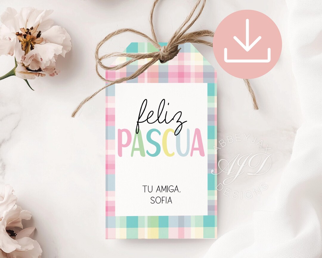 Spanish Easter Gift Tags, Feliz Pascua, Happy Easter Printable Gift ...