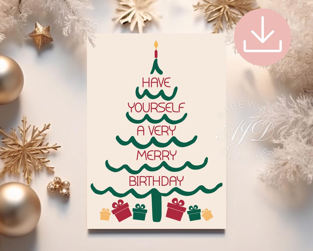 Very Merry Birthday Card, Born in December Birthday Card, Printable ...