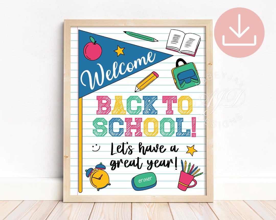 Welcome Back to School Sign, Welcome Back Teacher Sign Printable, First ...