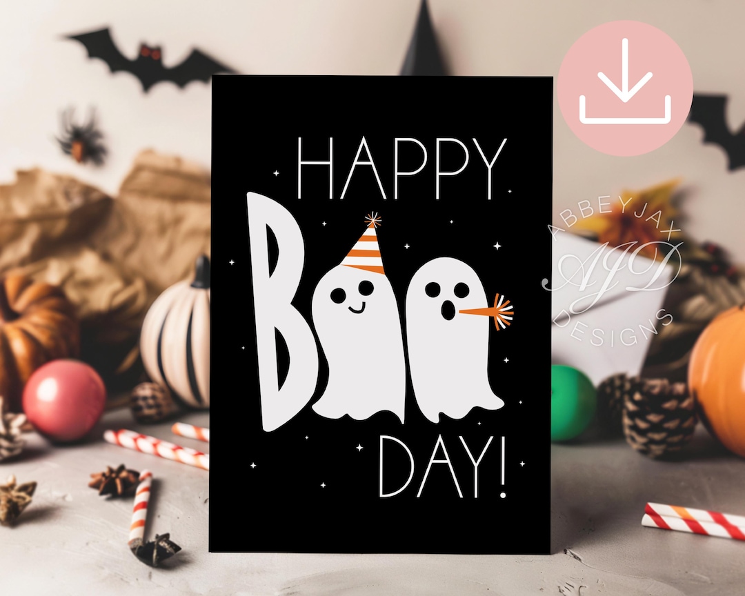 Halloween Birthday Card Printable, October Birthday Gift, Happy Boo Day ...